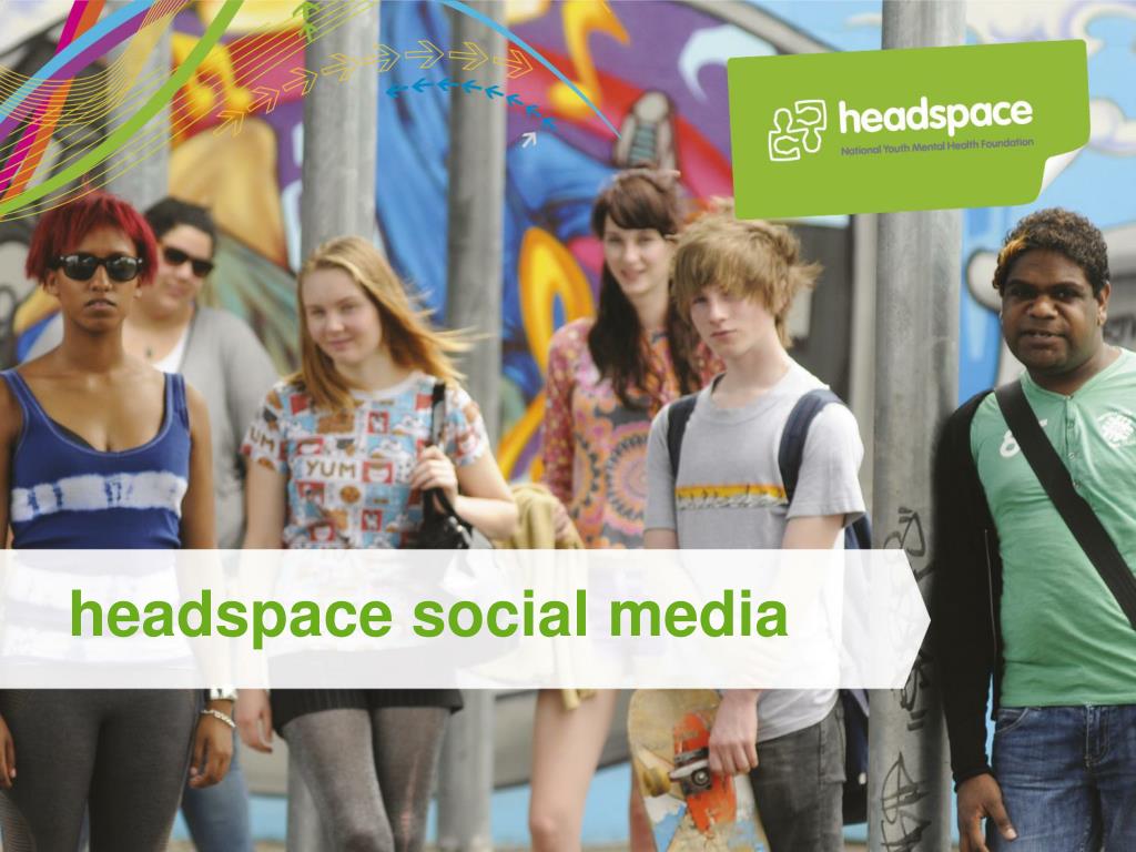 PPT - headspace social media PowerPoint Presentation, free download ... PPT - headspace social media PowerPoint Presentation, free download ...