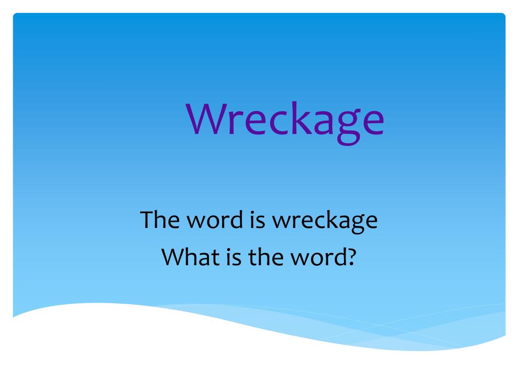 What Does Wreckage Mean Really Lets Chat What Does Wreckage Mean Really Lets Chat