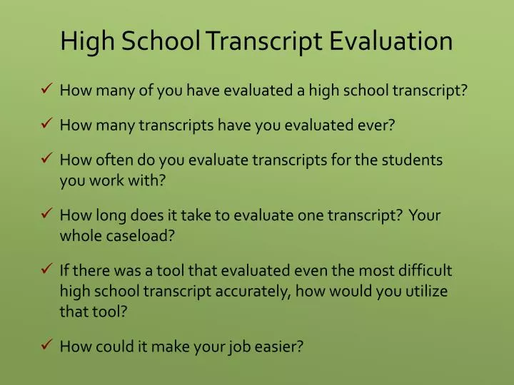 PPT - High School Transcript Evaluation PowerPoint Presentation, free ...