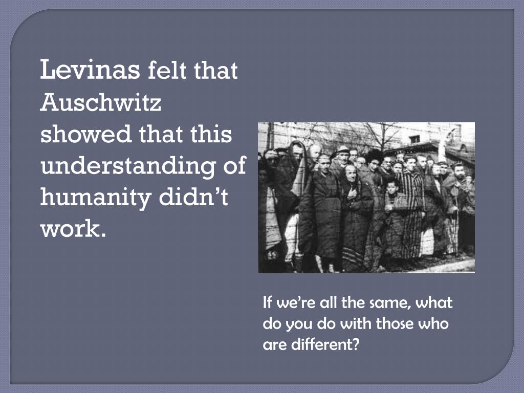 PPT - Emmanuel Levinas : An Ethics of the Face PowerPoint Presentation ...