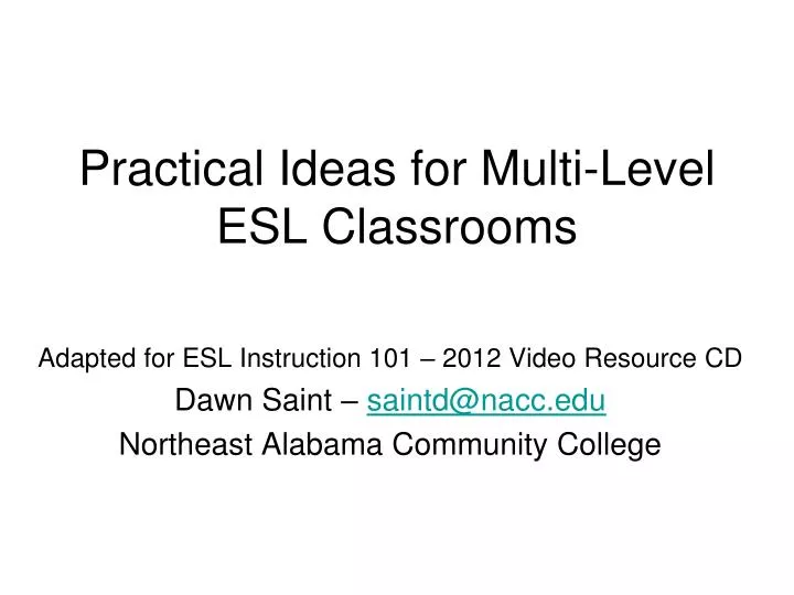 PPT - Practical Ideas for Multi-Level ESL Classrooms PowerPoint ...