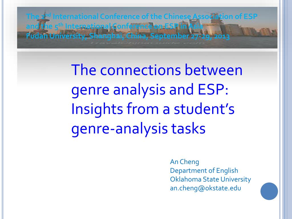 PPT - The connections between genre analysis and ESP: Insights from a ... PPT - The connections between genre analysis and ESP: Insights from a ...
