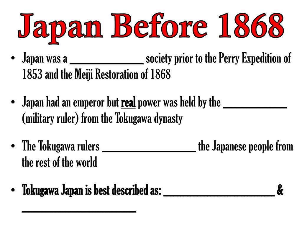 PPT - THE RISE OF JAPAN MEIJI RESTORATION OF 1868 PowerPoint ...
