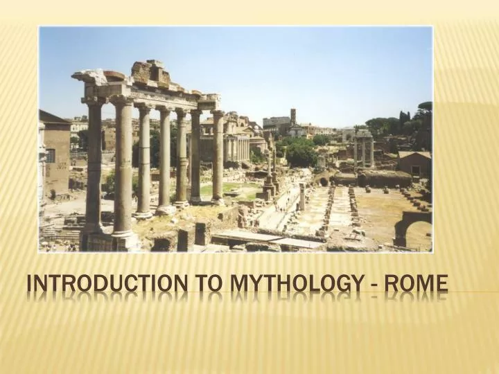 PPT - INTRODUCTION TO MYTHOLOGY - Rome PowerPoint Presentation, free ...