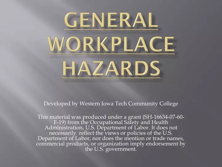 PPT - General Workplace Hazards PowerPoint Presentation, free download ...