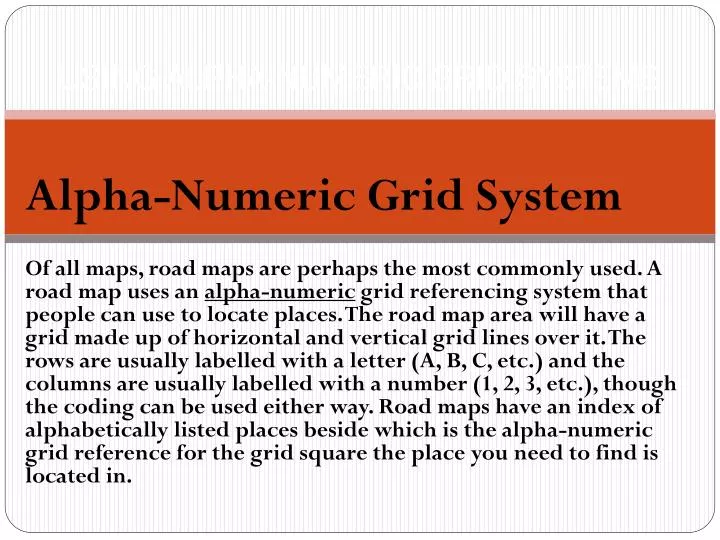 PPT - USING ALPHA-NUMERIC GRID SYSTEMS PowerPoint Presentation, free ...