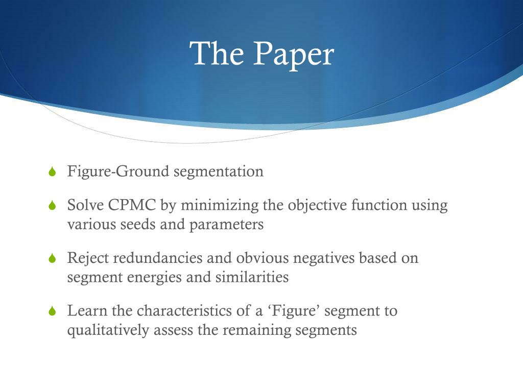 Ppt Constrained Parametric Min Cuts For Automatic Object Segmentation