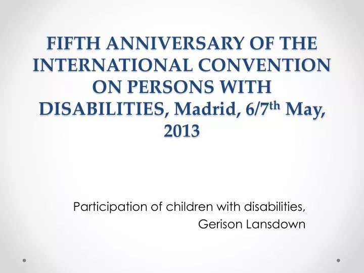 PPT - Participation of children with disabilities, Gerison Lansdown PowerPoint Presentation - ID ...