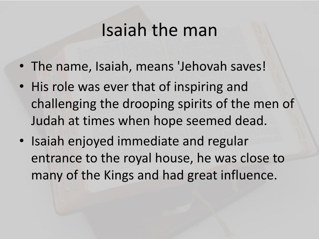 PPT - Isaiah Isaiah means "the salvation of the Lord" PowerPoint ...