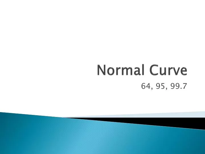 PPT - Normal Curve PowerPoint Presentation, free download - ID:2652861