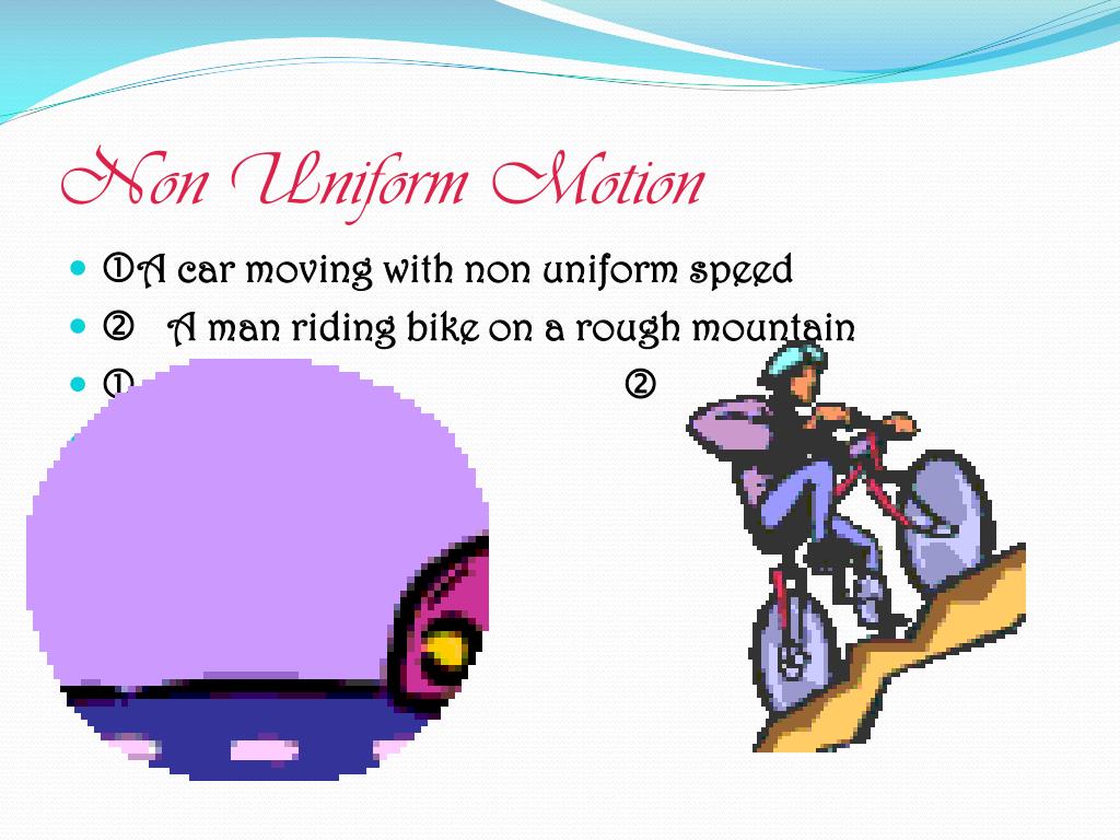 PPT - Comparison Between Uniform And Non Uniform Motion PowerPoint ... PPT - Comparison Between Uniform And Non Uniform Motion PowerPoint ...