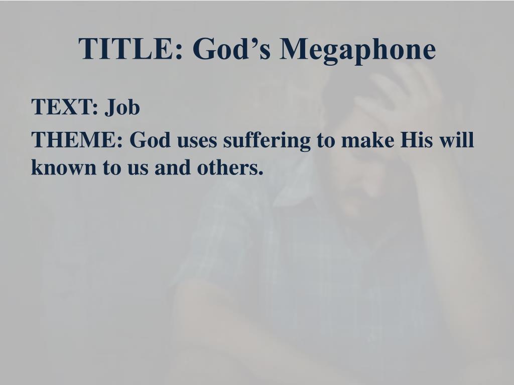 PPT - TITLE: God’s Megaphone PowerPoint Presentation, free download ...