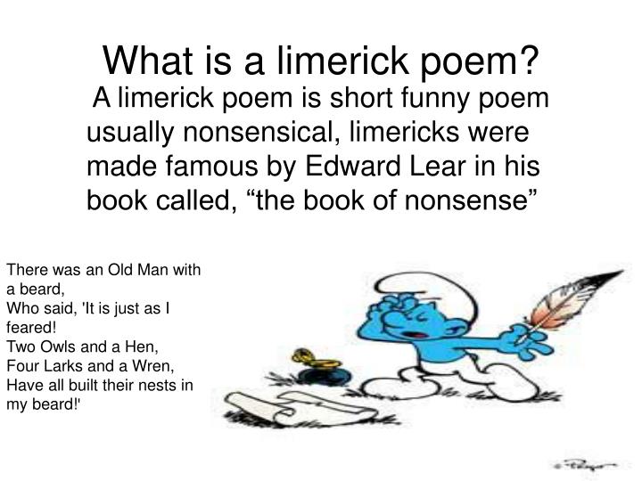 PPT - Limerick poems PowerPoint Presentation - ID:2653154 PPT - Limerick poems PowerPoint Presentation - ID:2653154