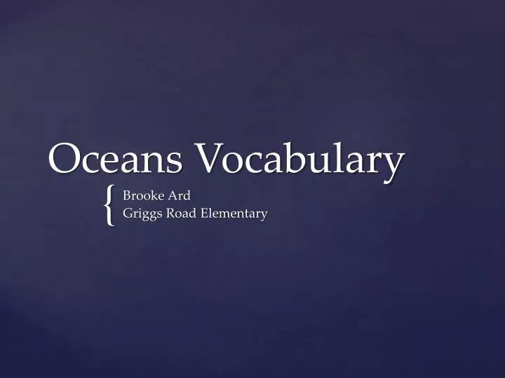 PPT - Oceans Vocabulary PowerPoint Presentation, free download - ID:2654332