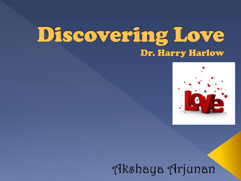 PPT - Discovering Love Dr. Harry Harlow PowerPoint Presentation, free ...
