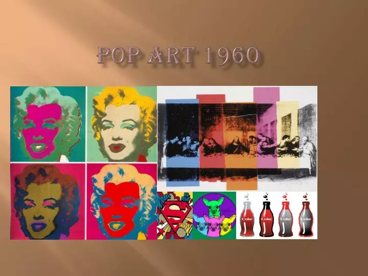 PPT - Pop art 1960 PowerPoint Presentation, free download - ID:2655080