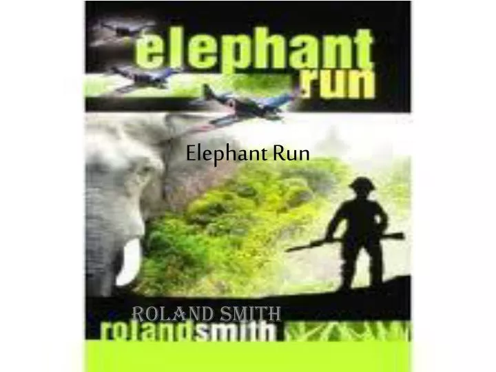 PPT - Elephant Run PowerPoint Presentation, free download - ID:2655081