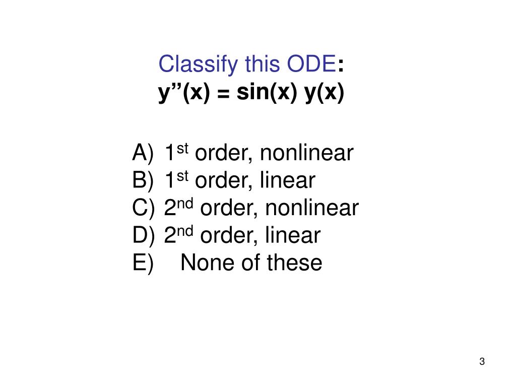 PPT - ODEs Classification & Problem Solving PowerPoint Presentation ...