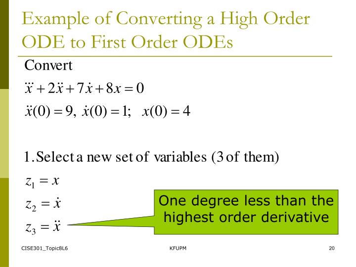 PPT - CISE301 : Numerical Methods Topic 8 Ordinary Differential Equations (ODEs) Lecture 28-36 ...