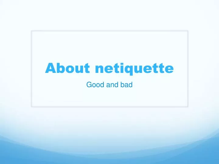 PPT - About netiquette PowerPoint Presentation, free download - ID:2655391
