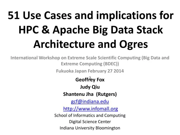 Ppt 51 Use Cases And Implications For Hpc And Apache Big Data Stack