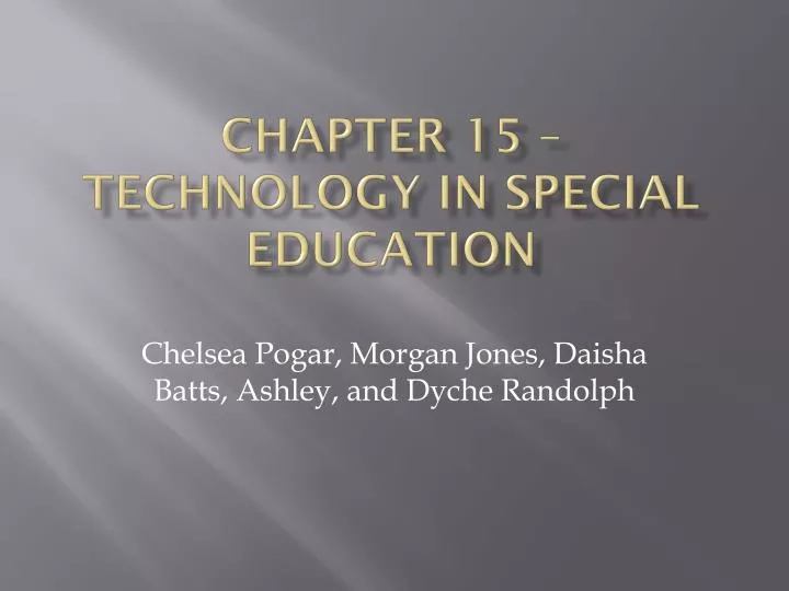 PPT - Chapter 15 – Technology in Special Education PowerPoint ...
