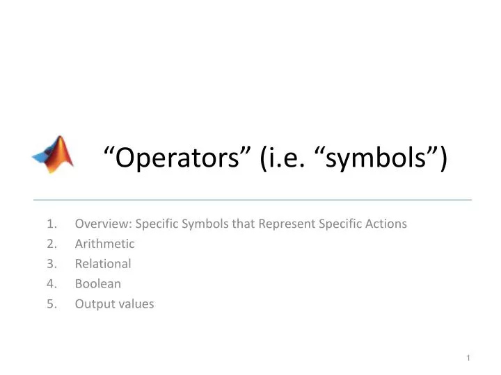PPT - “Operators” (i.e. “symbols”) PowerPoint Presentation, free ...