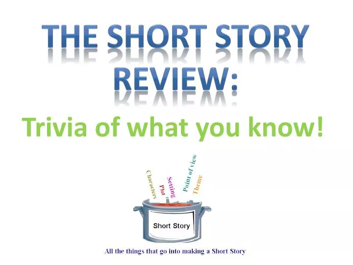 PPT - The Short Story Review: PowerPoint Presentation, free download ...
