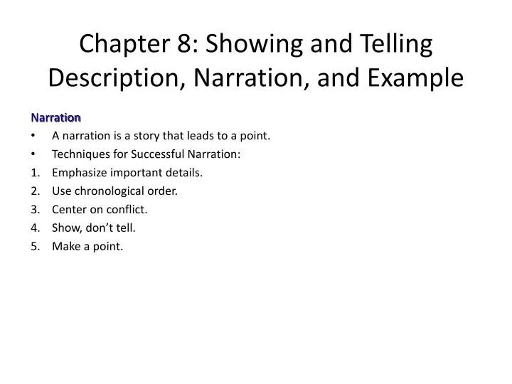 PPT - Chapter 8: Showing and Telling Description, Narration, and ...
