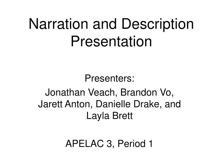 Ppt Narration And Description Presentation Powerpoint Presentation