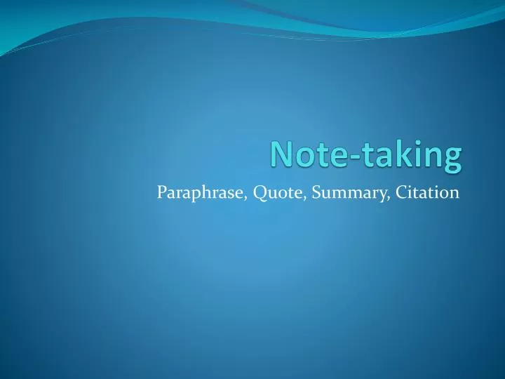 PPT - Note-taking PowerPoint Presentation, free download - ID:2660531 PPT - Note-taking PowerPoint Presentation, free download - ID:2660531