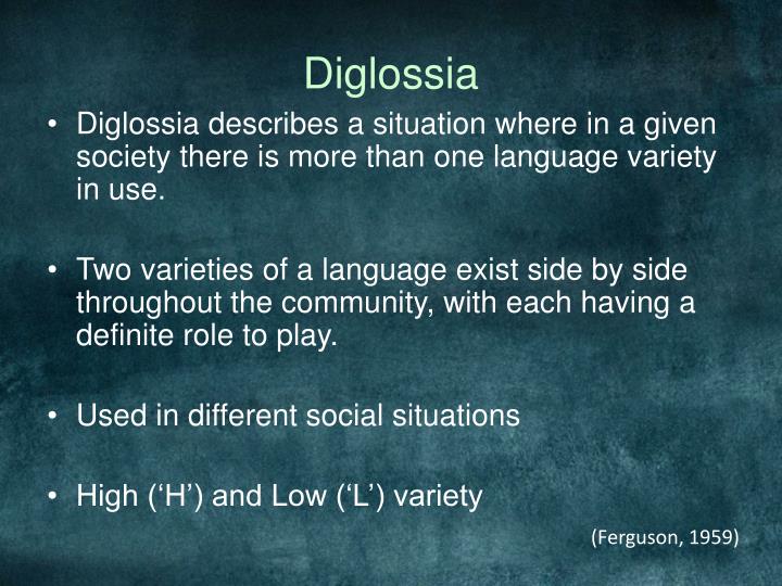 PPT - Diglossia PowerPoint Presentation - ID:2660725