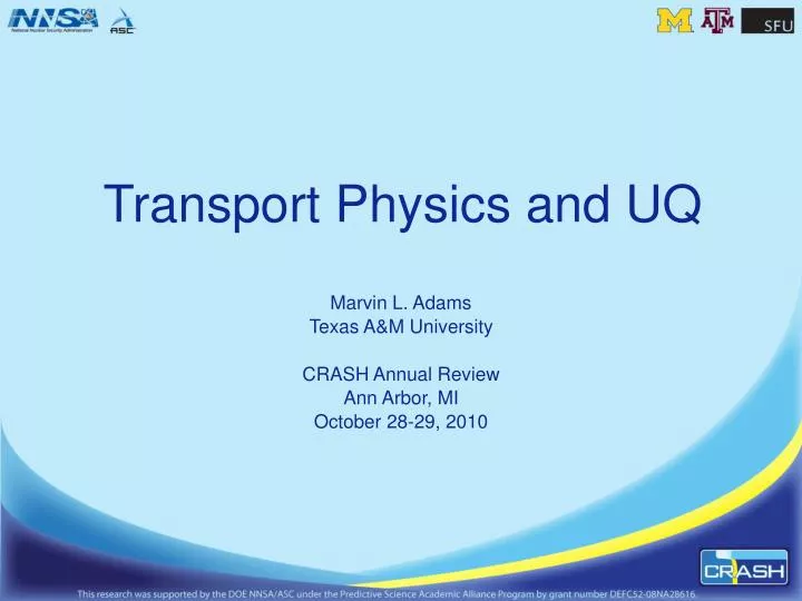 PPT - Transport Physics and UQ PowerPoint Presentation, free download ...