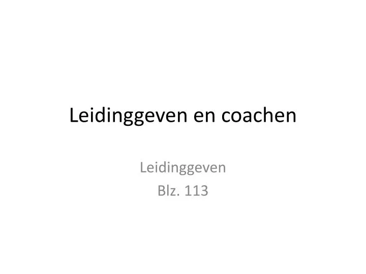 PPT - Leidinggeven en coachen PowerPoint Presentation, free download ...