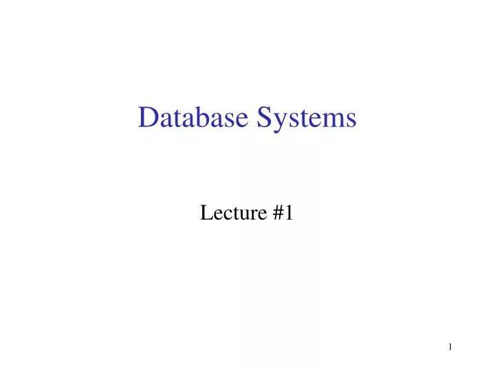 PPT - Database Systems PowerPoint Presentation, free download - ID:2662114