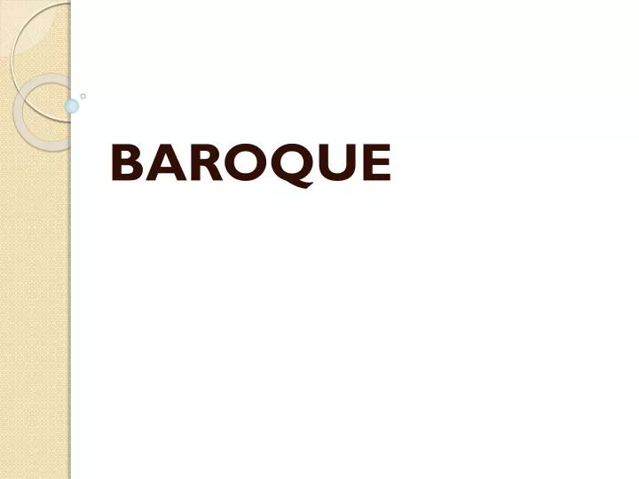 PPT - BAROQUE PowerPoint Presentation, free download - ID:2663419
