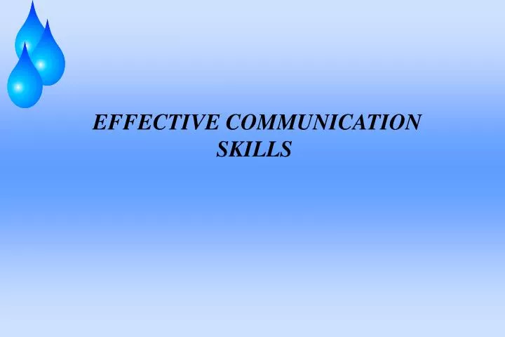 PPT - EFFECTIVE COMMUNICATION SKILLS PowerPoint Presentation, free ...