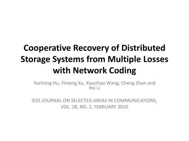 Ppt Cooperative Recovery Of Distributed Storage Systems From Multiple Losses With Network