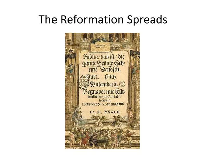 PPT - The Reformation Spreads PowerPoint Presentation, free download ...