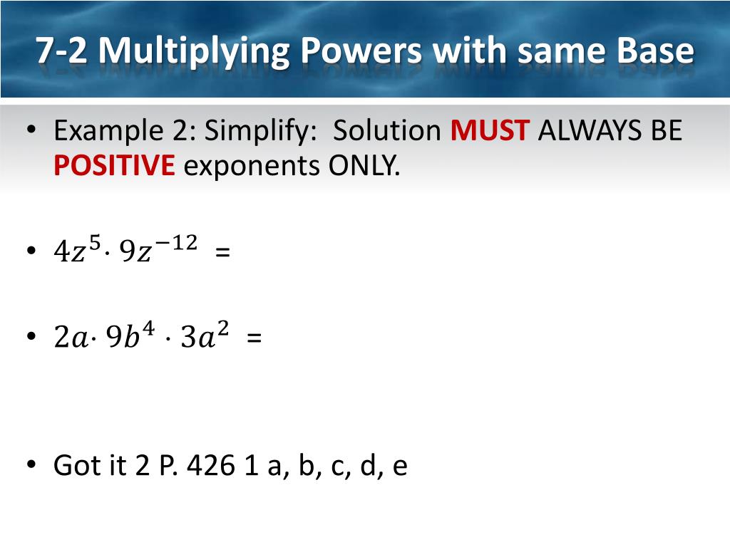 PPT 7 2 Multiplying Powers With Same Base PowerPoint Presentation 