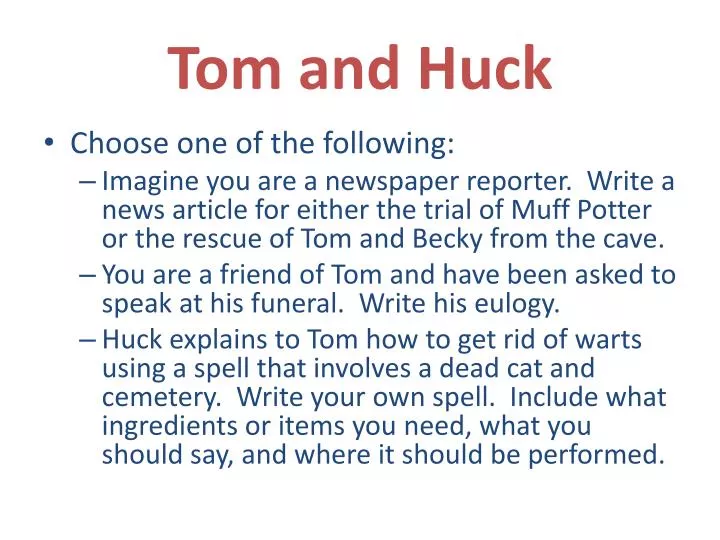 PPT - Tom and Huck PowerPoint Presentation, free download - ID:2667319