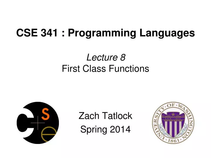 Ppt Cse 341 Programming Languages Lecture 8 First Class Functions