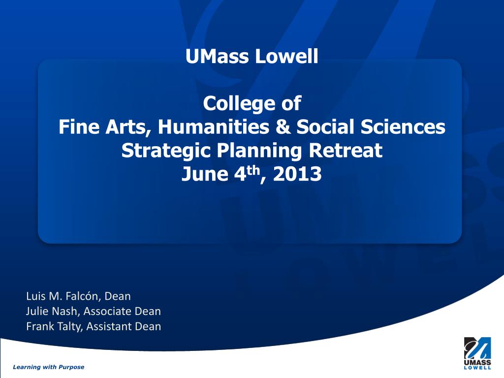 PPT - Luis M. Falcón, Dean Julie Nash, Associate Dean Frank Talty ...