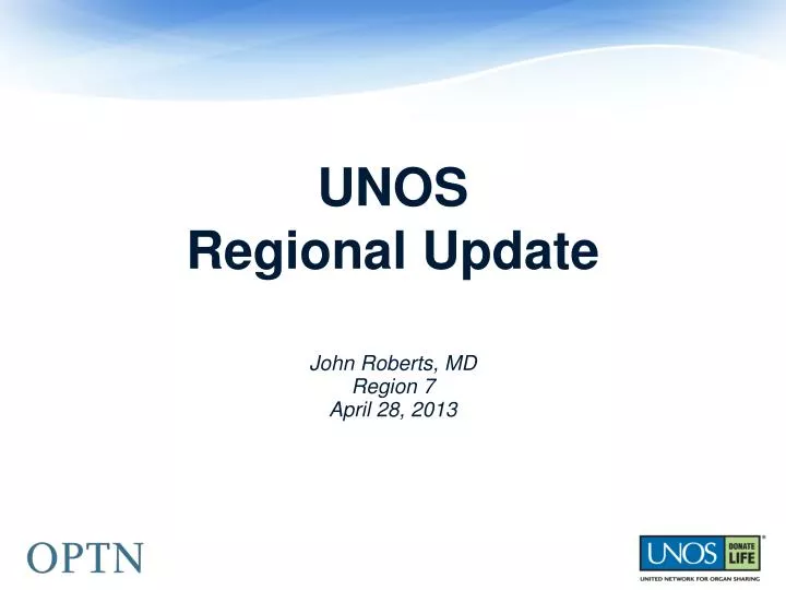 PPT - UNOS Regional Update PowerPoint Presentation, free download - ID ...