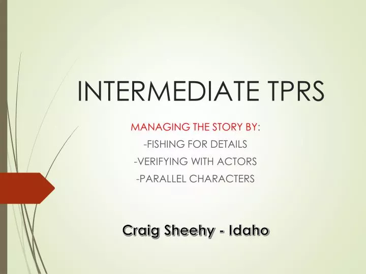 PPT - INTERMEDIATE TPRS PowerPoint Presentation, free download - ID:2668178