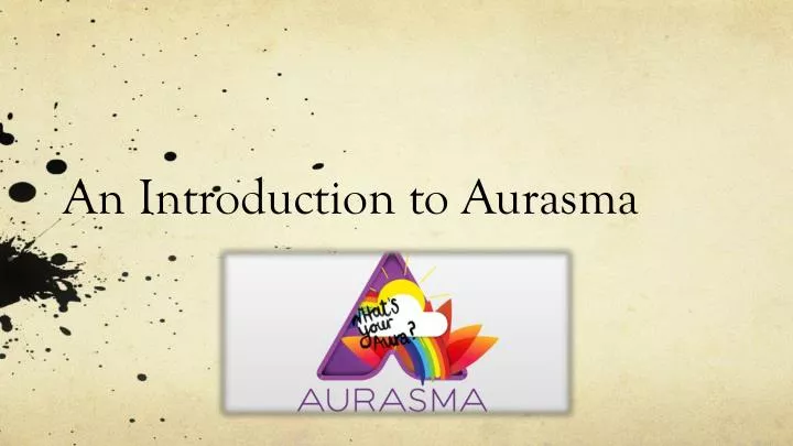 PPT - An Introduction to Aurasma PowerPoint Presentation, free download - ID:2668266