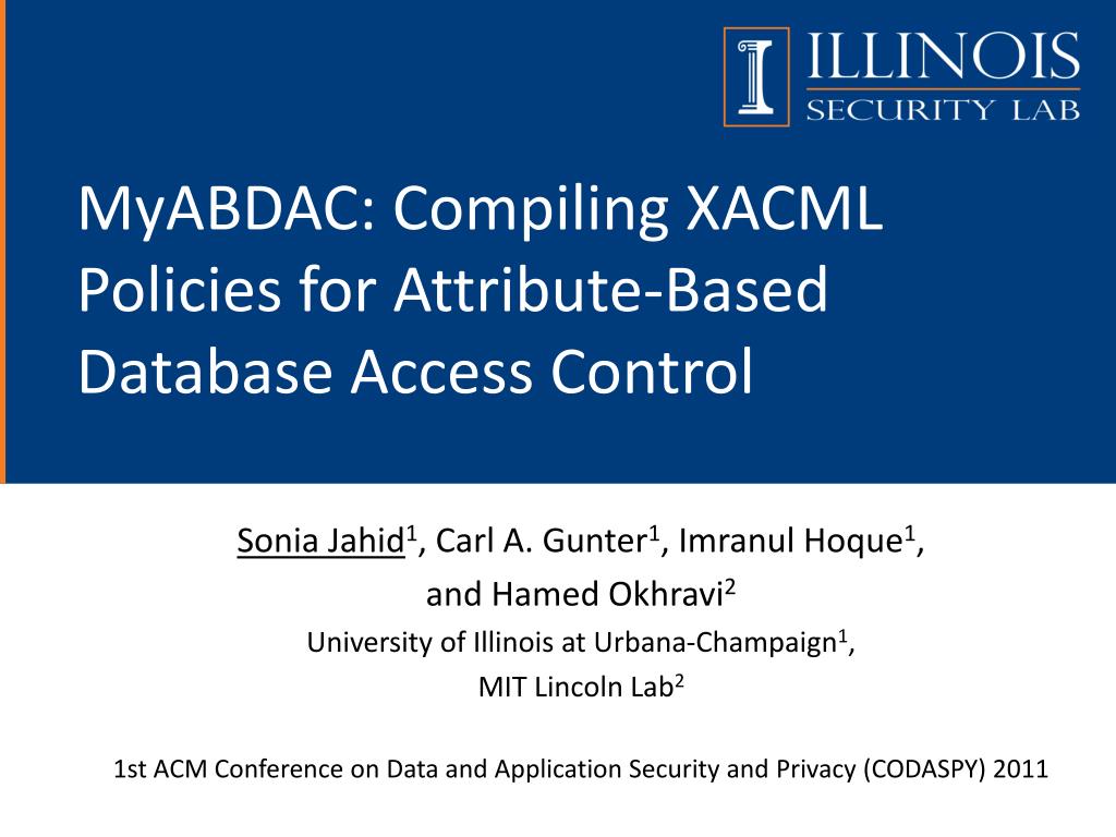 Ppt Myabdac Compiling Xacml Policies For Attribute Based Database Access Control Powerpoint