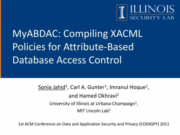 PPT - MyABDAC: Compiling XACML Policies for Attribute-Based Database Access Control PowerPoint ...