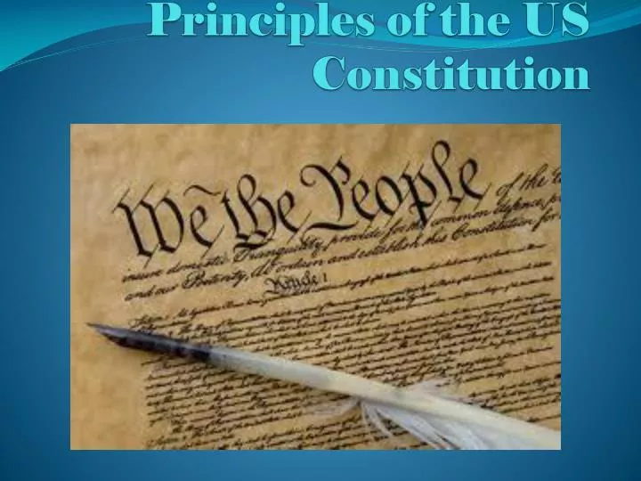 PPT - Principles of the US Constitution PowerPoint Presentation, free ...