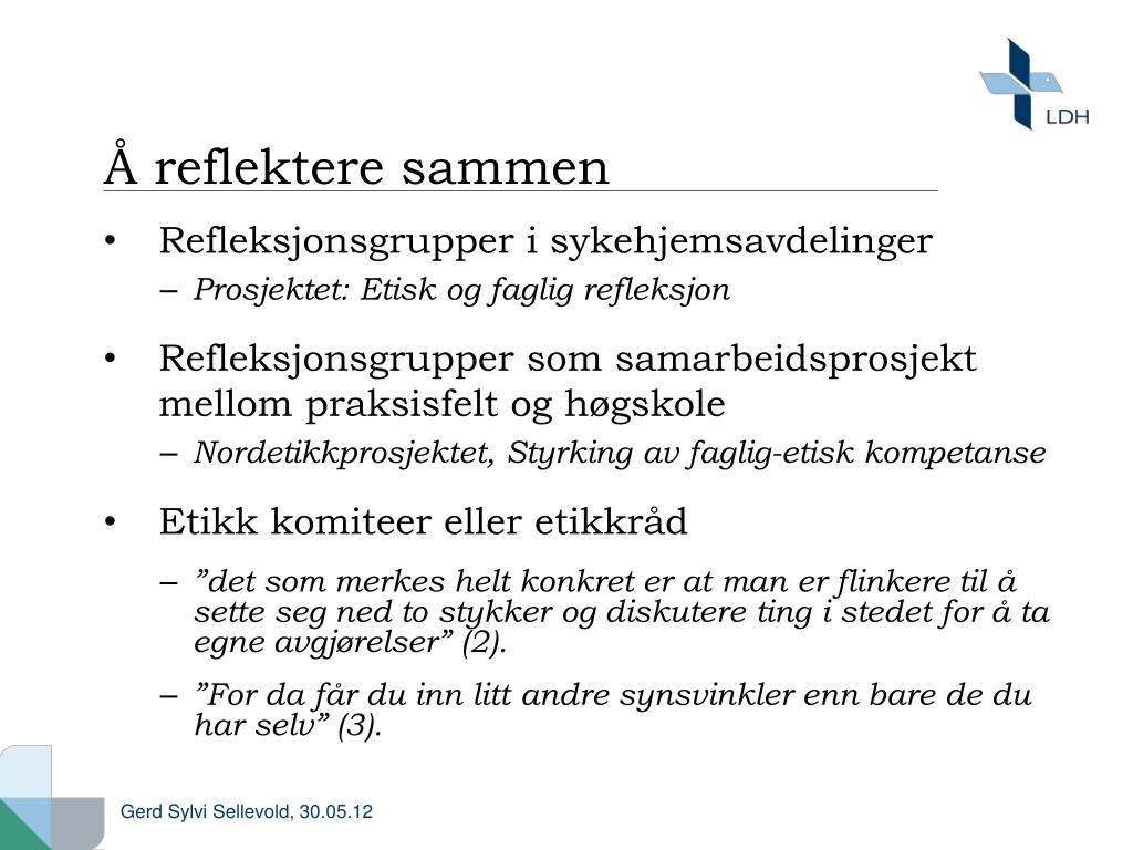 PPT - Å håndtere etiske utfordringer i møte med demensrammede ...